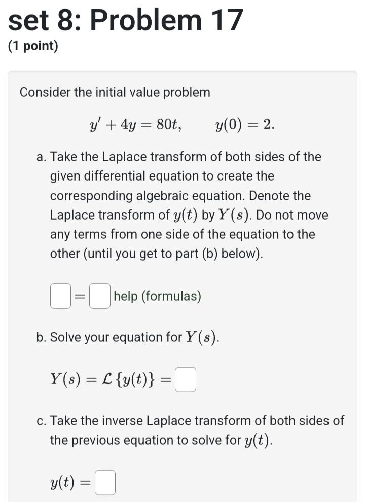 Solved Consider the initial value problem y′+4y=80t,y(0)=2 | Chegg.com