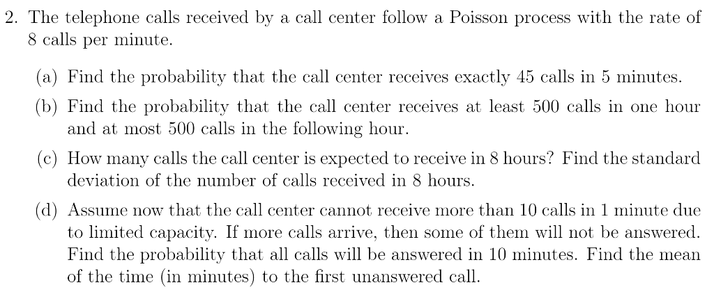 Solved 2. The telephone calls received by a call center | Chegg.com