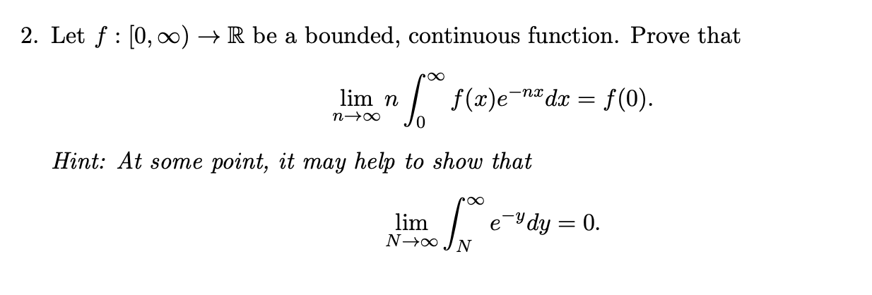 Solved 2. Let f : [0,00) +R be a bounded, continuous | Chegg.com