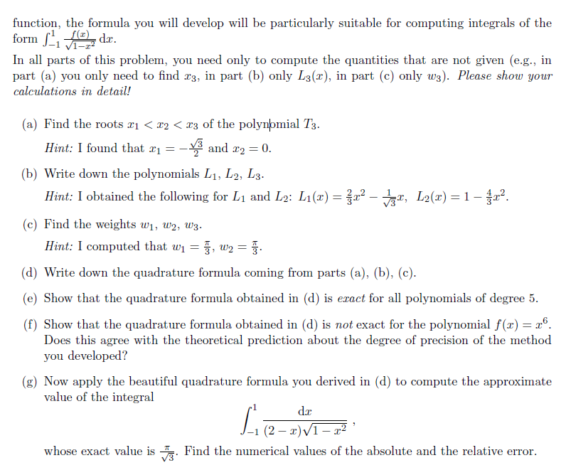 Problem 3. [Derivation of a Gaussian quadrature | Chegg.com