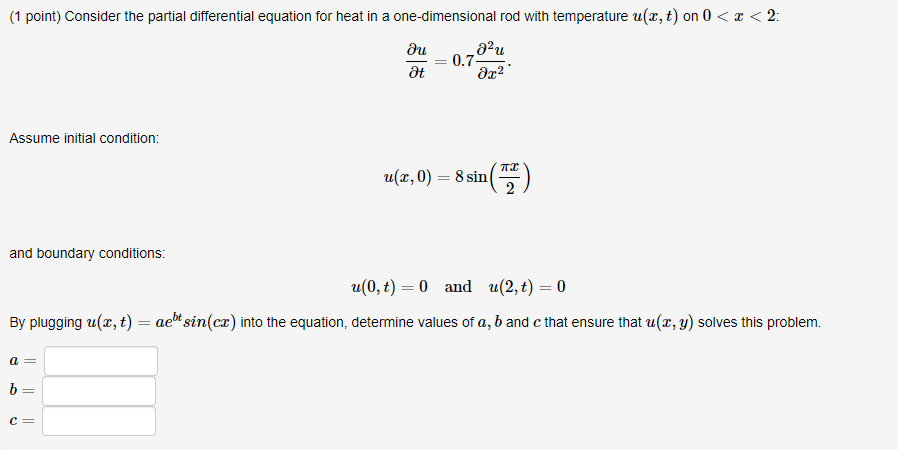 Solved Consider the partial differential equation for heat | Chegg.com