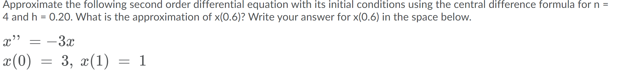 Solved = Approximate the following second order differential | Chegg.com