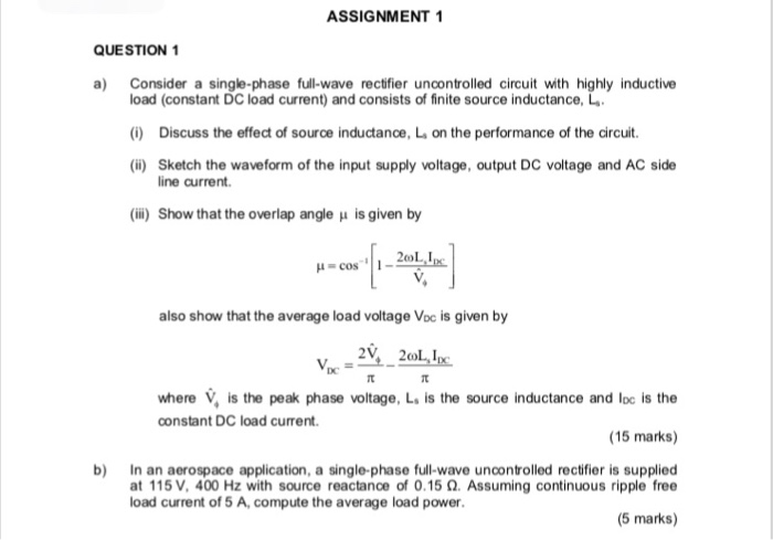 Solved ASSIGNMENT 1 QUESTION 1 a) Consider a single-phase | Chegg.com