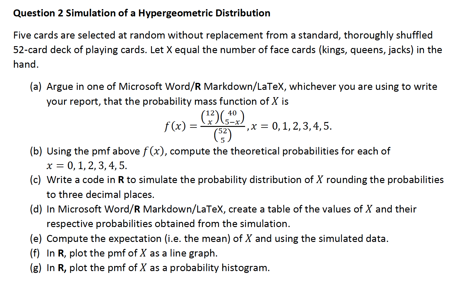 Solved Question 2 Simulation of a Hypergeometric | Chegg.com