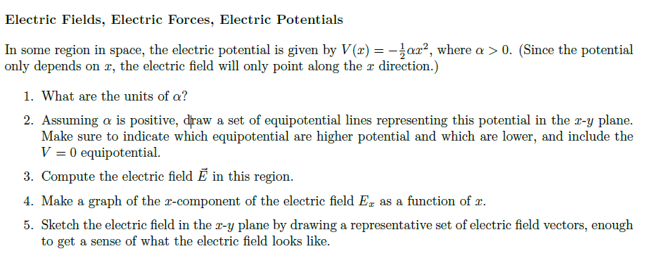 Solved Electric Fields, Electric Forces, Electric Potentials | Chegg.com