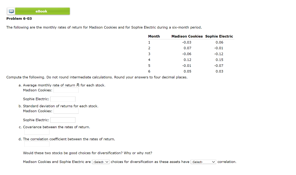 Solved The following are the monthly rates of return for | Chegg.com
