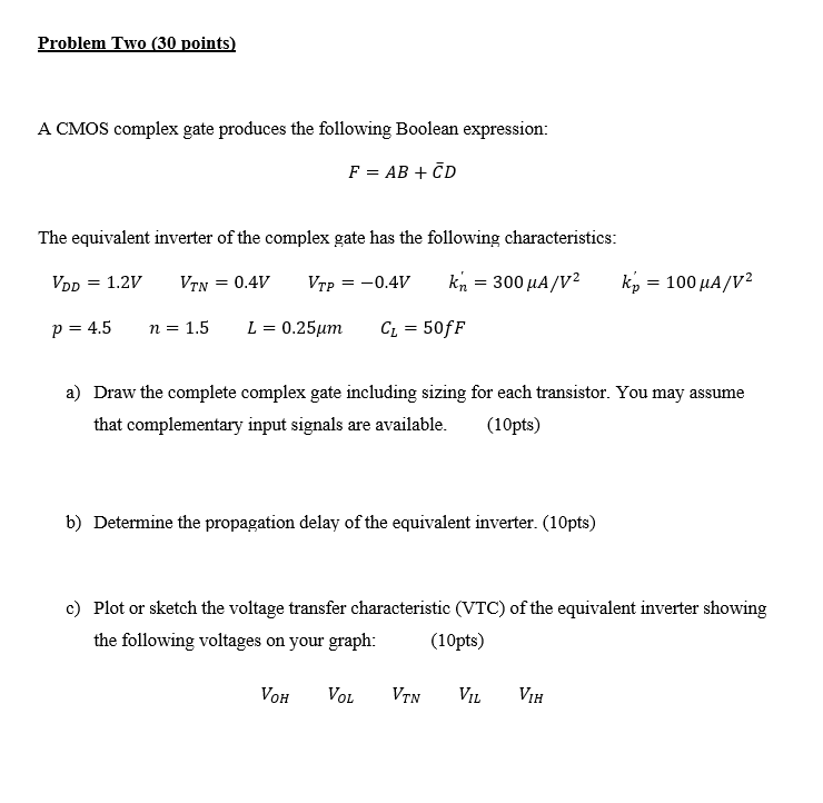 Solved Problem Two (30 points) A CMOS complex gate produces | Chegg.com