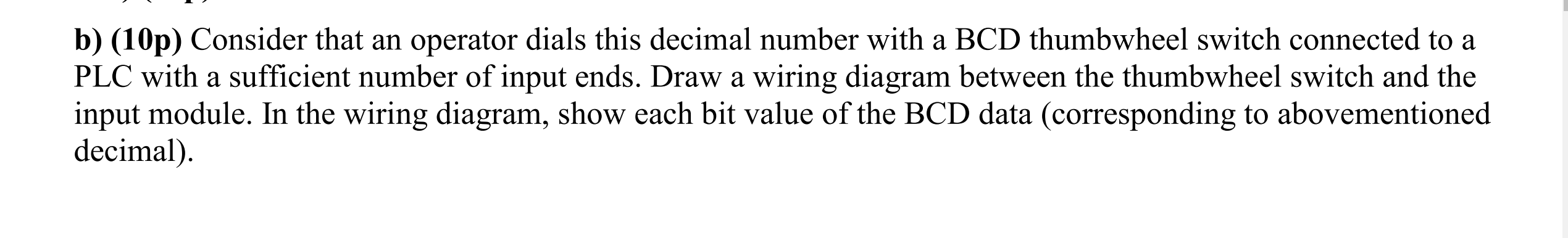 b) (10p) Consider that an operator dials this decimal | Chegg.com