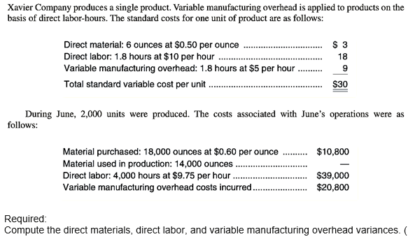 Solved Xavier Company produces a single product. Variable | Chegg.com
