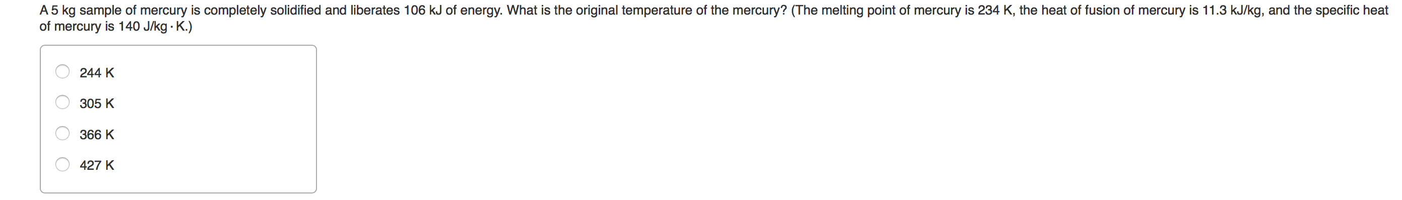 Solved A5 kg sample of mercury is completely solidified and | Chegg.com