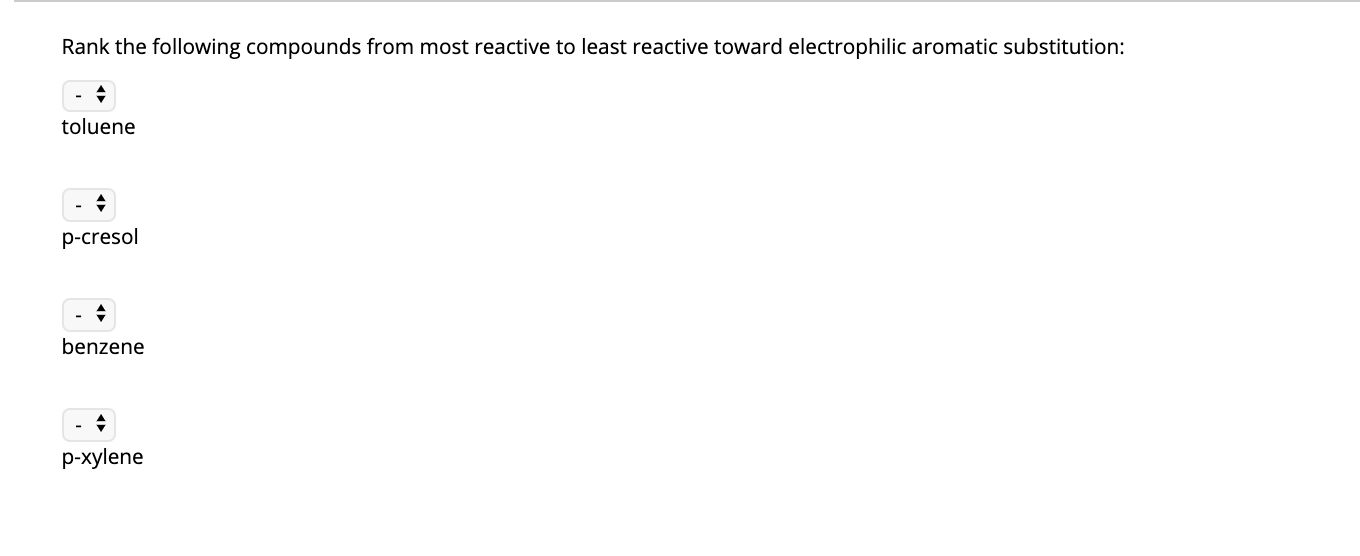 Solved Rank The Following Compounds From Most Reactive To