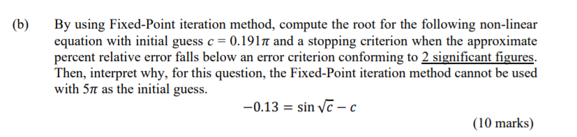Solved (6) By using Fixed-Point iteration method, compute | Chegg.com