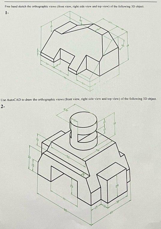 Solved Free hand sketch the orthographic views (front view, | Chegg.com