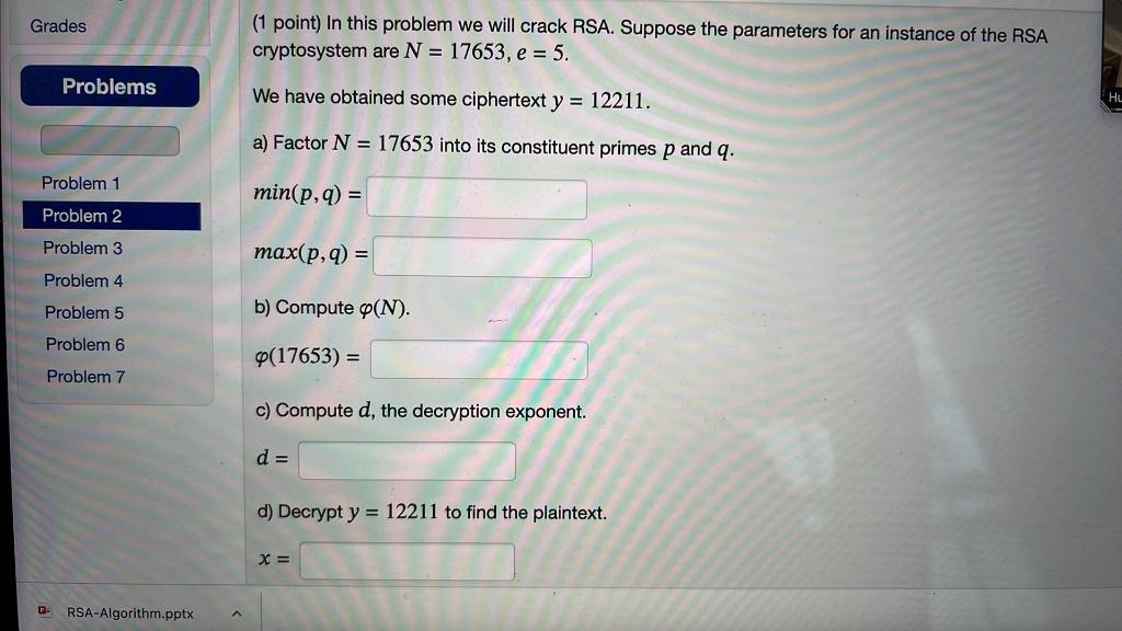 Solved (1 point) In this problem we will crack RSA. Suppose | Chegg.com