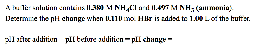 Solved A buffer solution contains 0.380 M NH4Cl and 0.497 M | Chegg.com