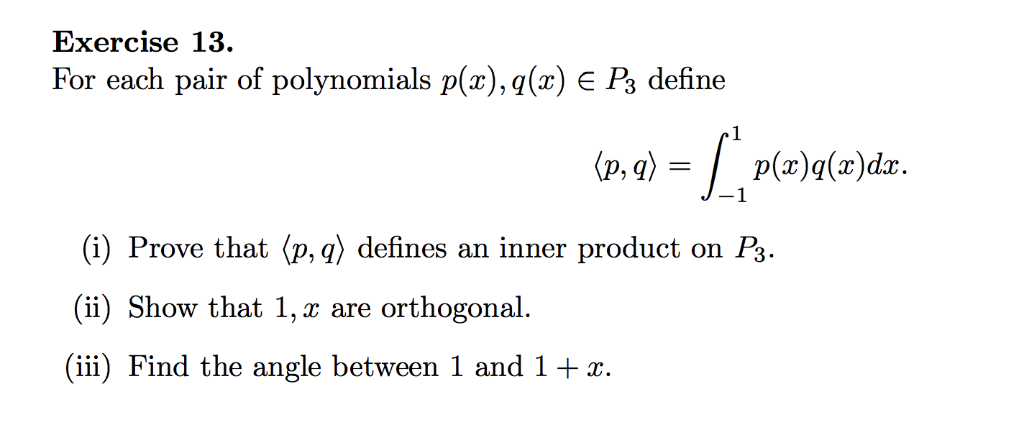 Solved Exercise 13. For each pair of polynomials p(x), q(x) | Chegg.com