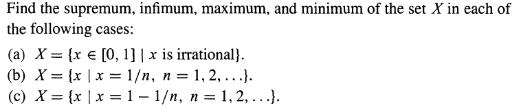 Solved Find the supremum, infimum, maximum, and minimum of | Chegg.com