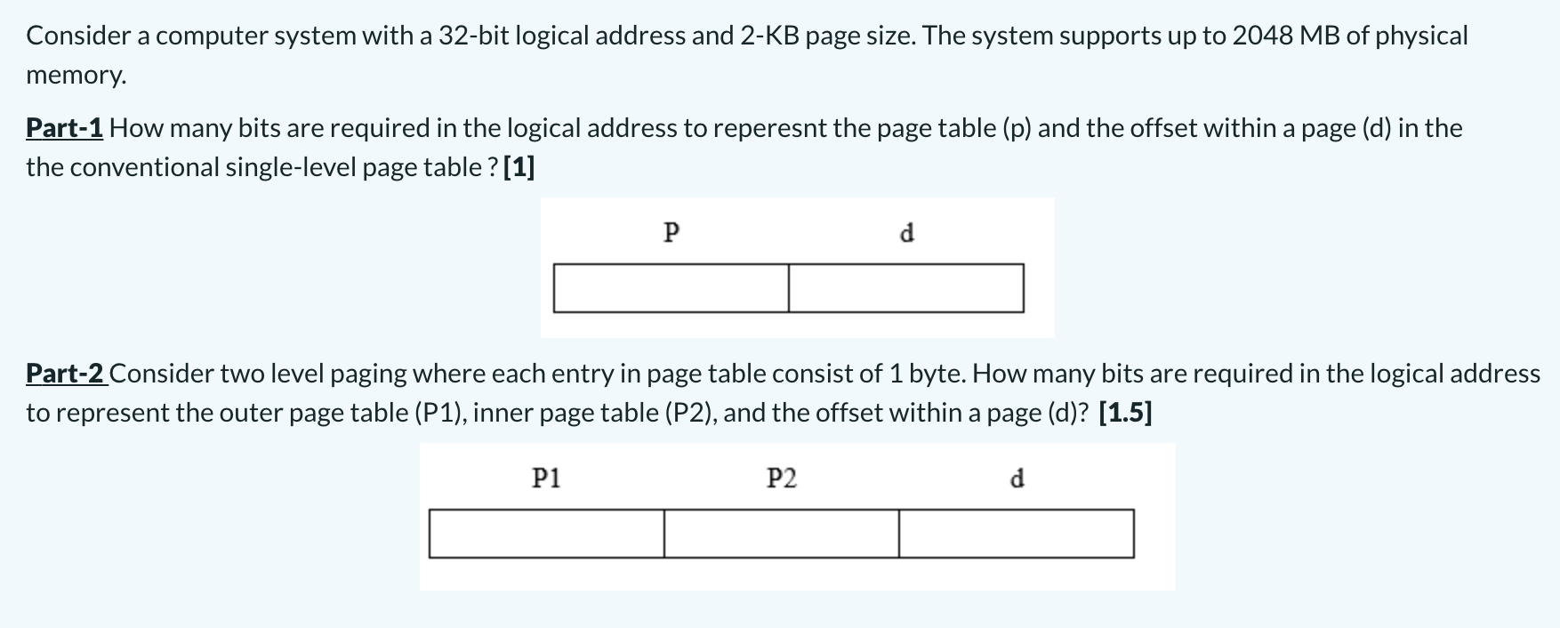 Solved Consider a computer system with a 32-bit logical | Chegg.com