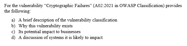 Solved For the vulnerability"Cryptographic Failures” | Chegg.com