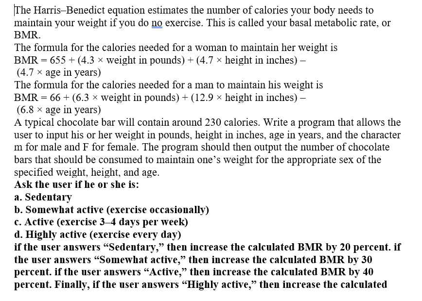 Solved The Harris-Benedict equation estimates the number of | Chegg.com