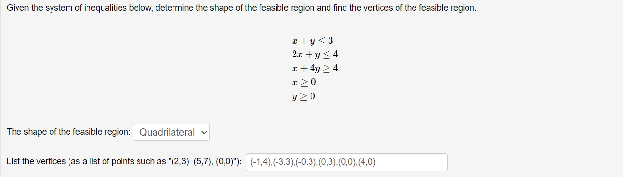 Solved Given the system of inequalities below, determine the | Chegg.com
