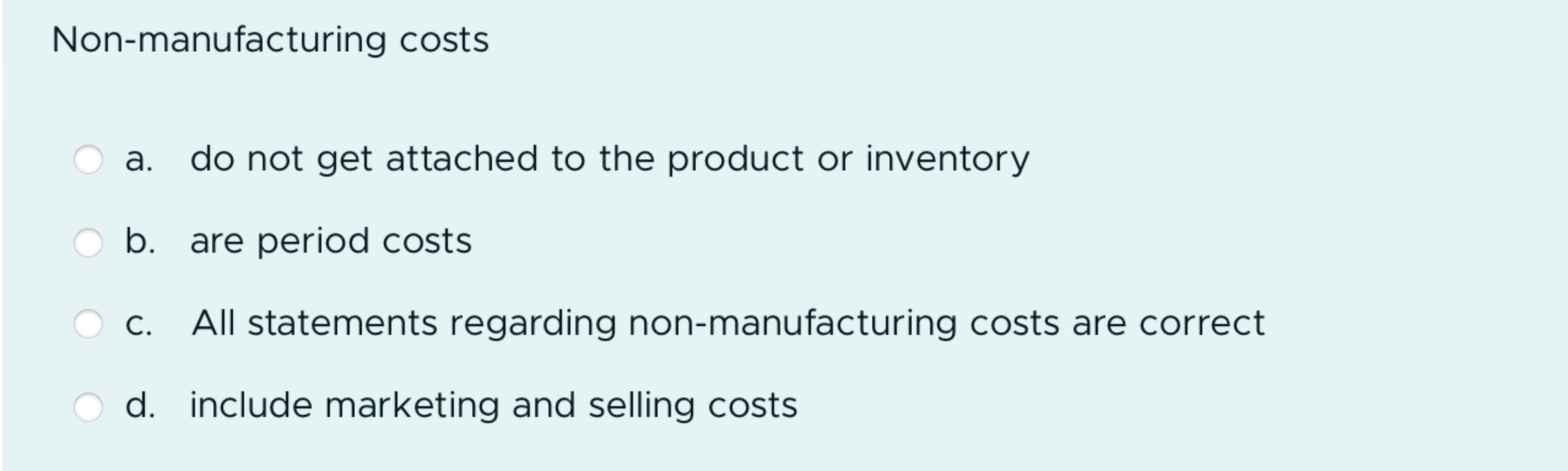 Solved Non-manufacturing costsa. ﻿do not get attached to the | Chegg.com