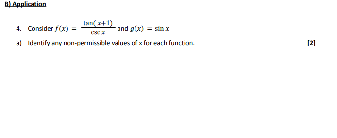 Solved 4. Consider f(x)=cscxtan(x+1) and g(x)=sinx a) | Chegg.com