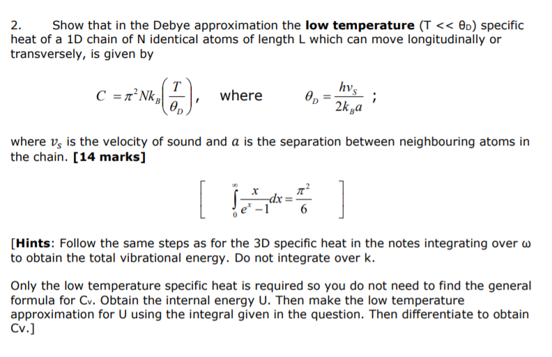Solved 2. Show that in the Debye approximation the low | Chegg.com