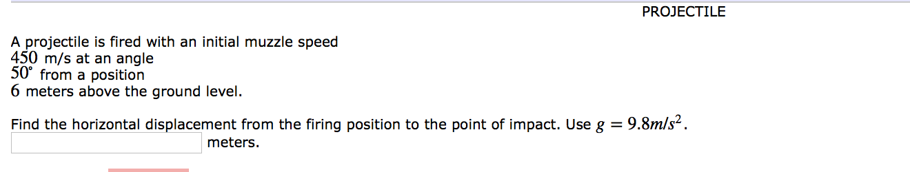 Solved PROJECTILE A projectile is fired with an initial | Chegg.com