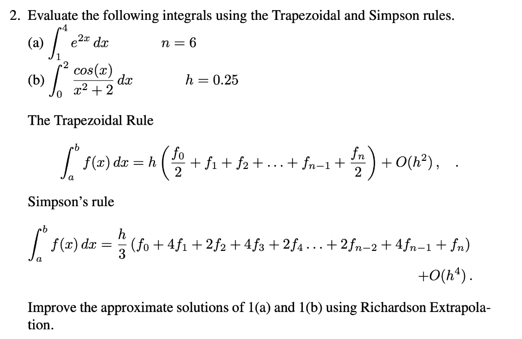 Solved 2. Evaluate the following integrals using the | Chegg.com