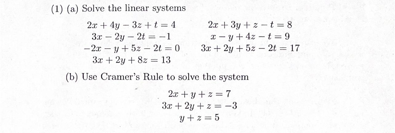 Solved (1) (a) Solve the linear systems | Chegg.com