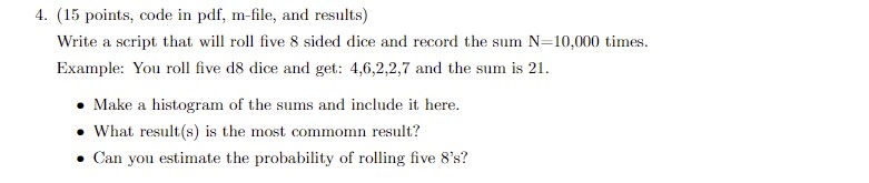 Solved 4. (15 points, code in pdf, m-file, and results) | Chegg.com