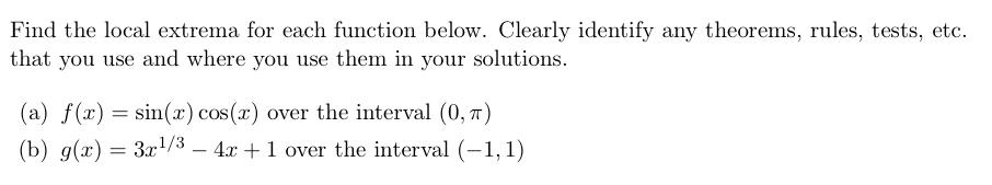 Solved Find the local extrema for each function below. | Chegg.com