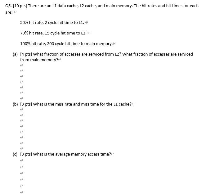 Q5. [10 ﻿pts] ﻿There are an L1 ﻿data cache, L2 | Chegg.com