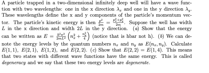 Solved 2m 2m A particle trapped in a two-dimensional | Chegg.com