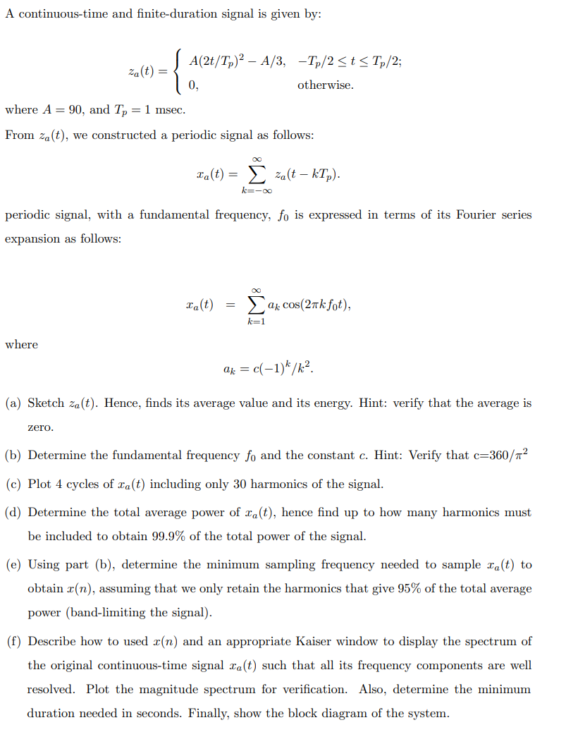 Solved A continuous-time and finite-duration signal is given | Chegg.com