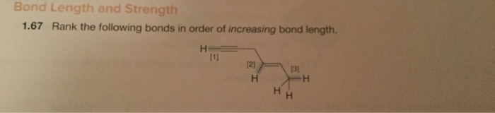 Solved Bond Length and Strength Rank the following bonds in | Chegg.com