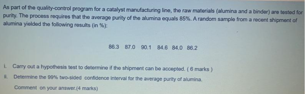 Solved As part of the quality control program for a catalyst | Chegg.com