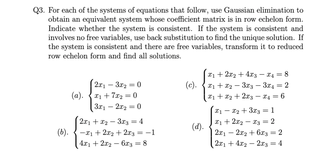 Solved Q3. For each of the systems of equations that follow, | Chegg.com