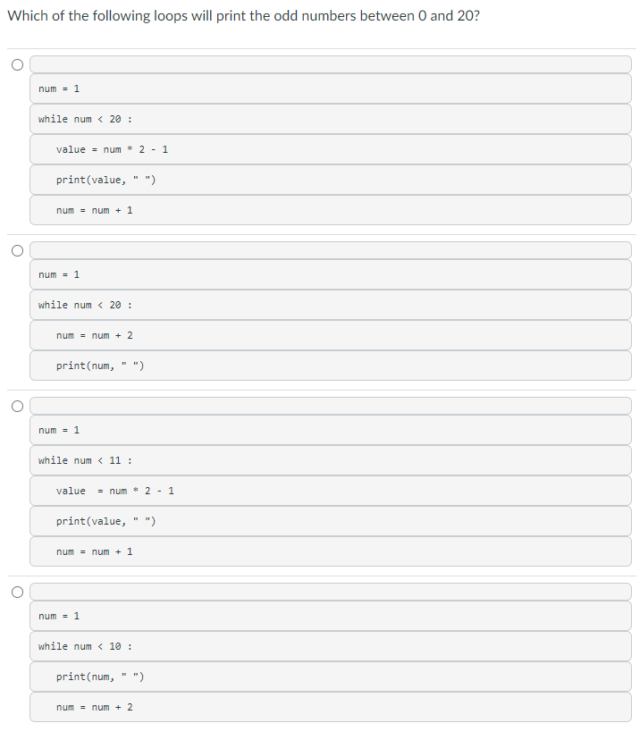 Solved Which of the following loops will print the odd | Chegg.com