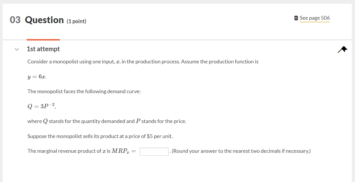 Solved Consider a monopolist using one input, x, in the | Chegg.com