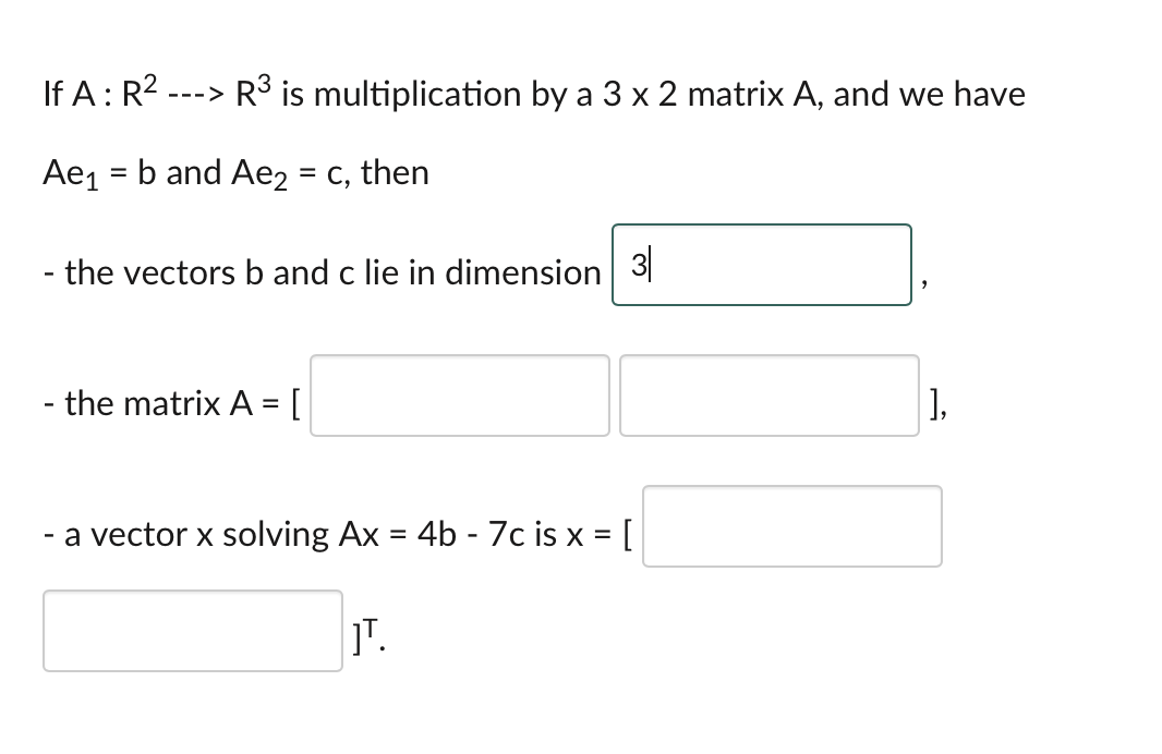 Solved If A: R2 R3 is multiplication by a 3 x 2 matrix A, | Chegg.com