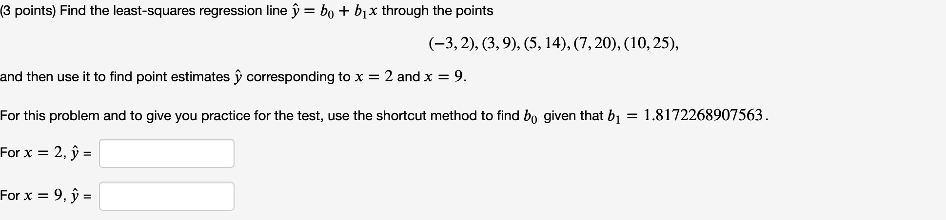 Solved 3 points) Find the least-squares regression line | Chegg.com
