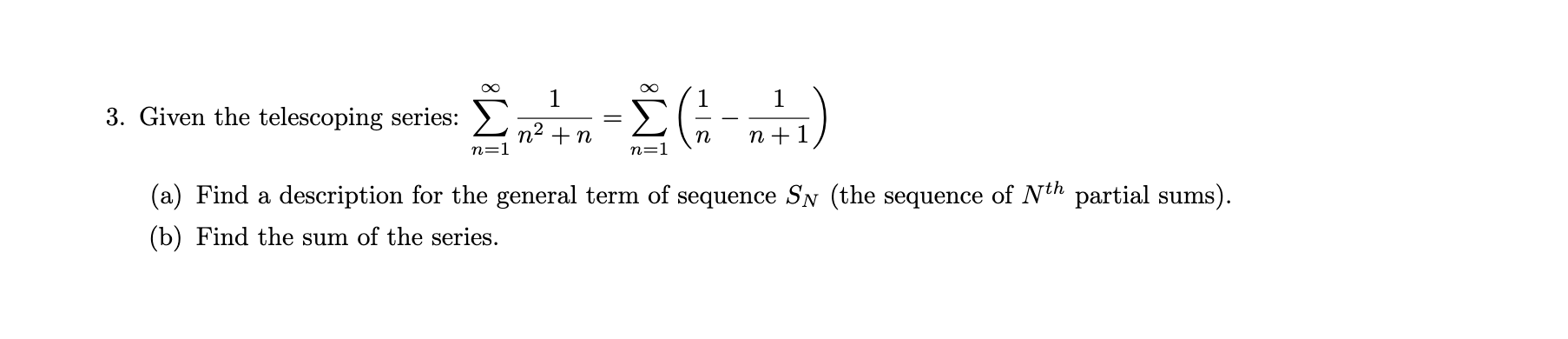Solved 3. Given the telescoping series: | Chegg.com