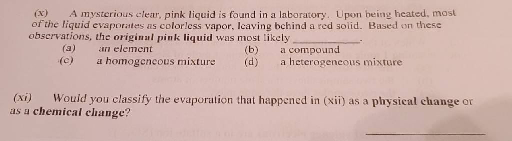 Solved (X) A mysterious clear, pink liquid is found in a | Chegg.com