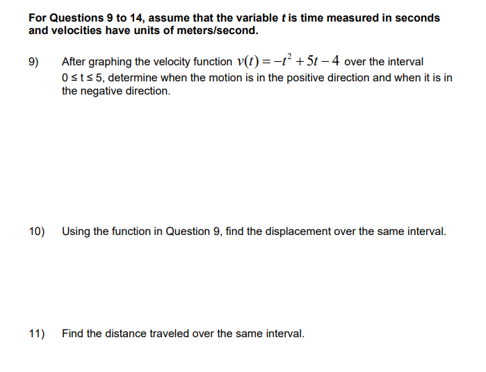 Solved For Questions 9 to 14, assume that the variable t is | Chegg.com