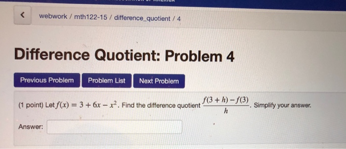 Solved Kwebwork/mth 122-15/ difference quotient/4 Difference | Chegg.com