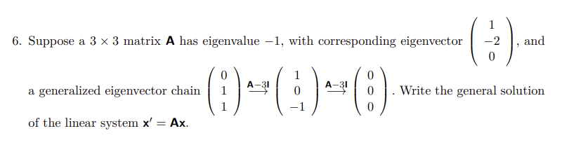 Solved Suppose a 3×3 ﻿matrix A has eigenvalue -1 , ﻿with | Chegg.com