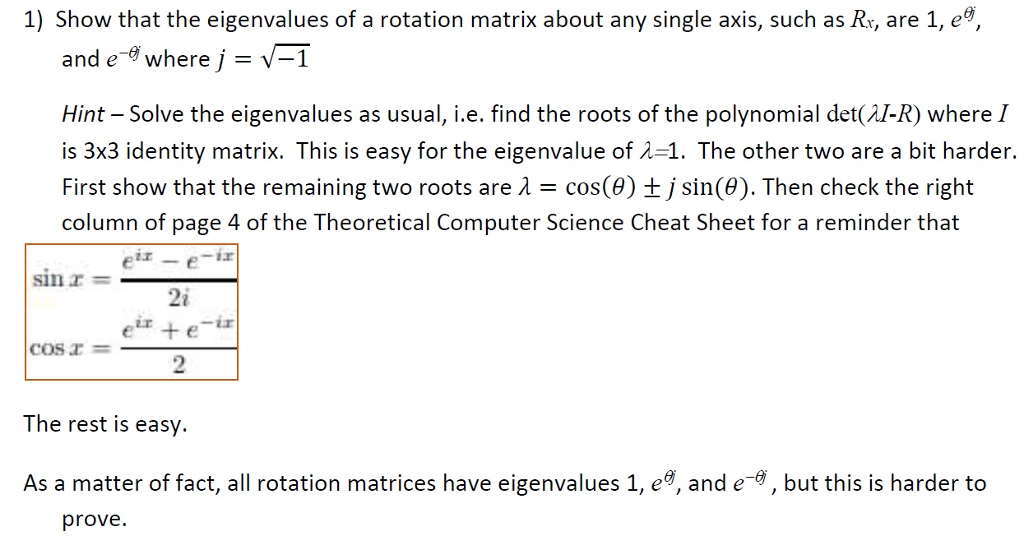 Solved 1) Show that the eigenvalues of a rotation matrix | Chegg.com
