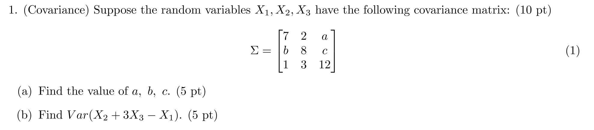 Solved 1. (Covariance) Suppose the random variables X1,X2,X3 | Chegg.com